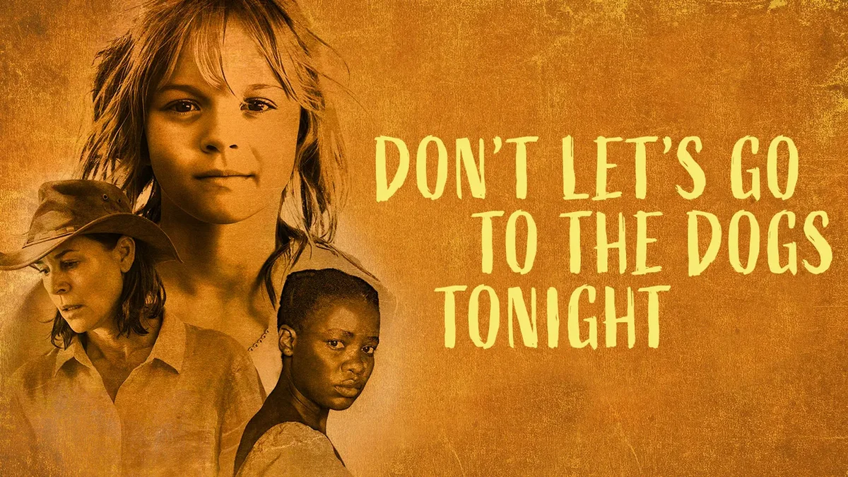 دانلود فیلم Don't Let's Go to the Dogs Tonight 2024 رایگان و کامل